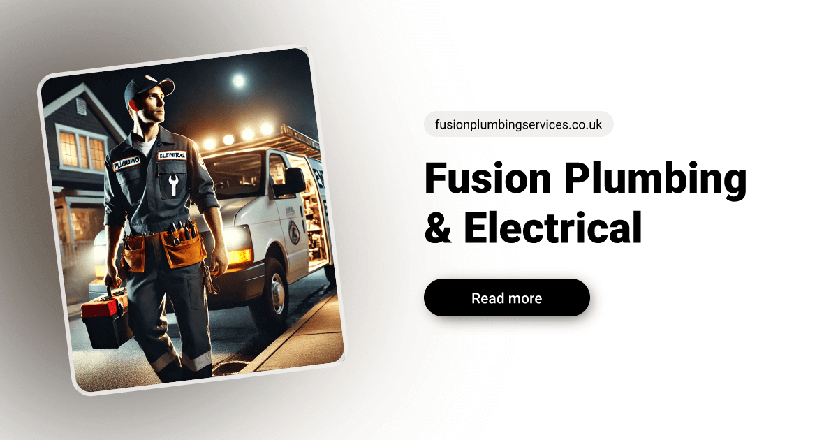 Expert Plumbing & Electrical Services in London | Fusion